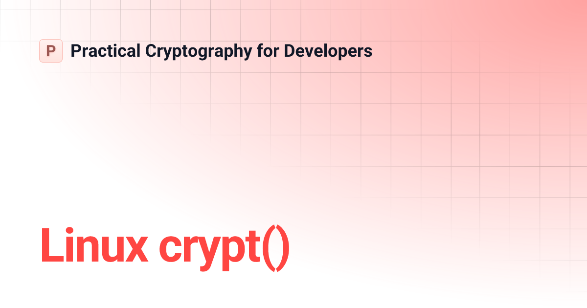 Linux crypt() | Practical Cryptography for Developers