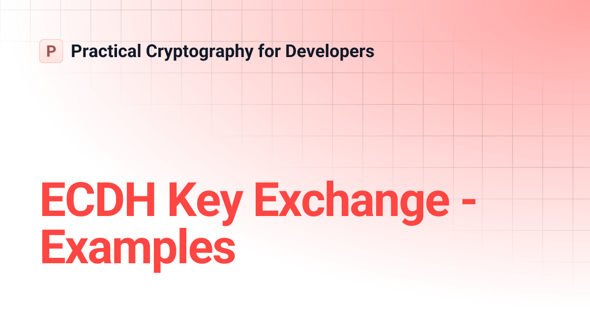 ECDH Key Exchange - Examples | Practical Cryptography for Developers
